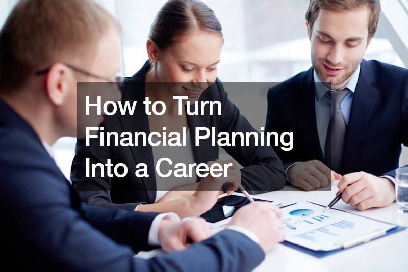 How to Turn Financial Planning Into a Career - American Environics